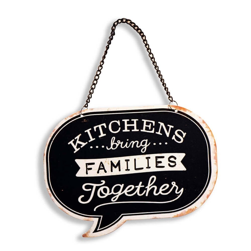 Kitchens Bring Families Together Sign